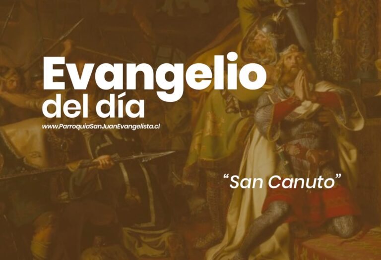 Evangelio del Día - Memoria de San Canuto 19 de Enero - Parroquia San ...